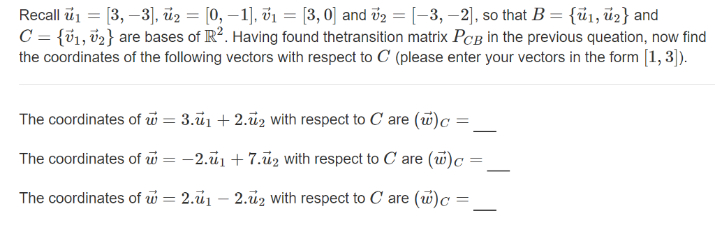 Solved 3, -2, so that ul , u2} and U1 et u1 C = {ui, v2} are | Chegg.com