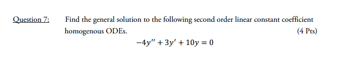 Solved Find the general solution to the following second | Chegg.com