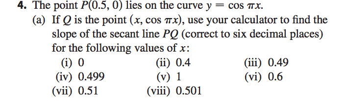 Solved The point P(0.5, 0) lies on the curve y = cos pi x. | Chegg.com