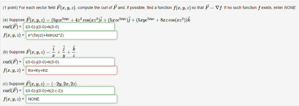 Solved For each vector field F(x, y, z), compute the curl of | Chegg.com