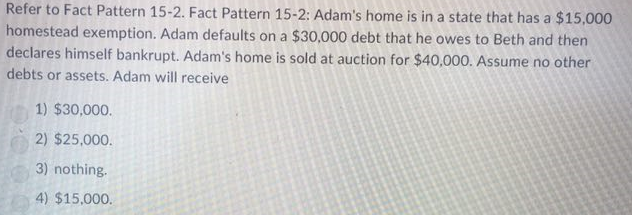 Refer to Fact Pattern 15-2. Fact Pattern 15-2: Adam's | Chegg.com