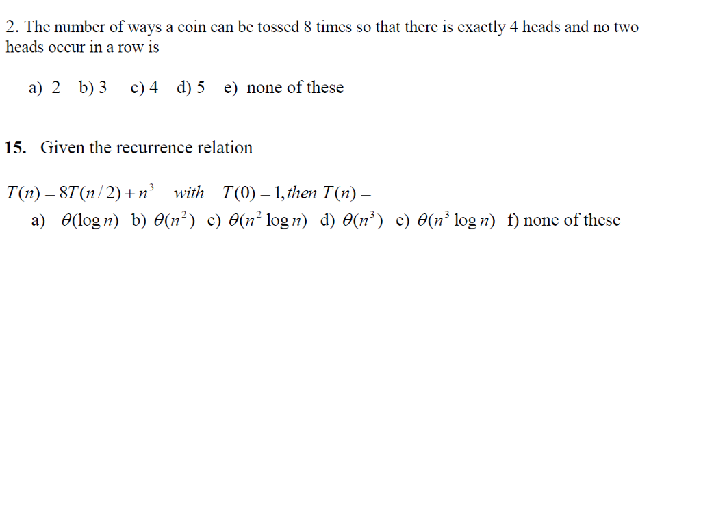 Solved The number of ways a coin can be tossed 8 times so | Chegg.com