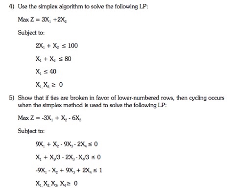 Solved Use the simplex algorithm to solve the following LP: | Chegg.com