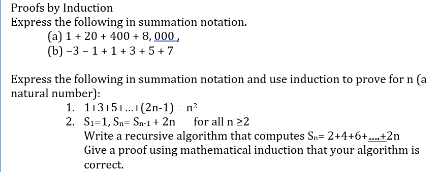 Solved Proofs by Induction Express the following in | Chegg.com