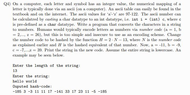 Solved Q4) On a computer, each letter and symbol has an | Chegg.com
