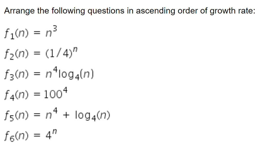 Solved Arrange the following questions in ascending order of | Chegg.com