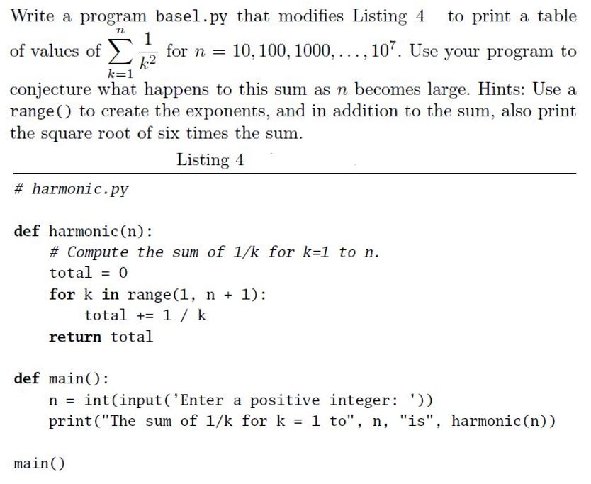 Solved Write a program basel.py that modifies Listing 4 to | Chegg.com