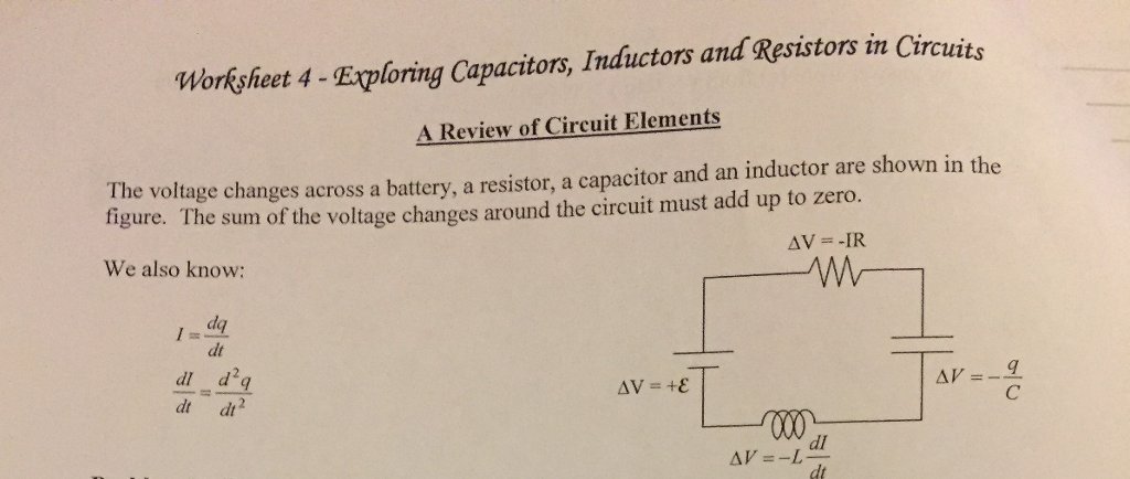 Solved Worksheet 4-Exploring Capacitors, Inductors and | Chegg.com