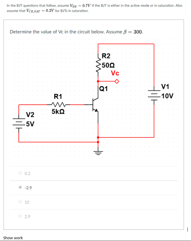 Solved In the BJT questions that follow, assume VBE0.7V if | Chegg.com