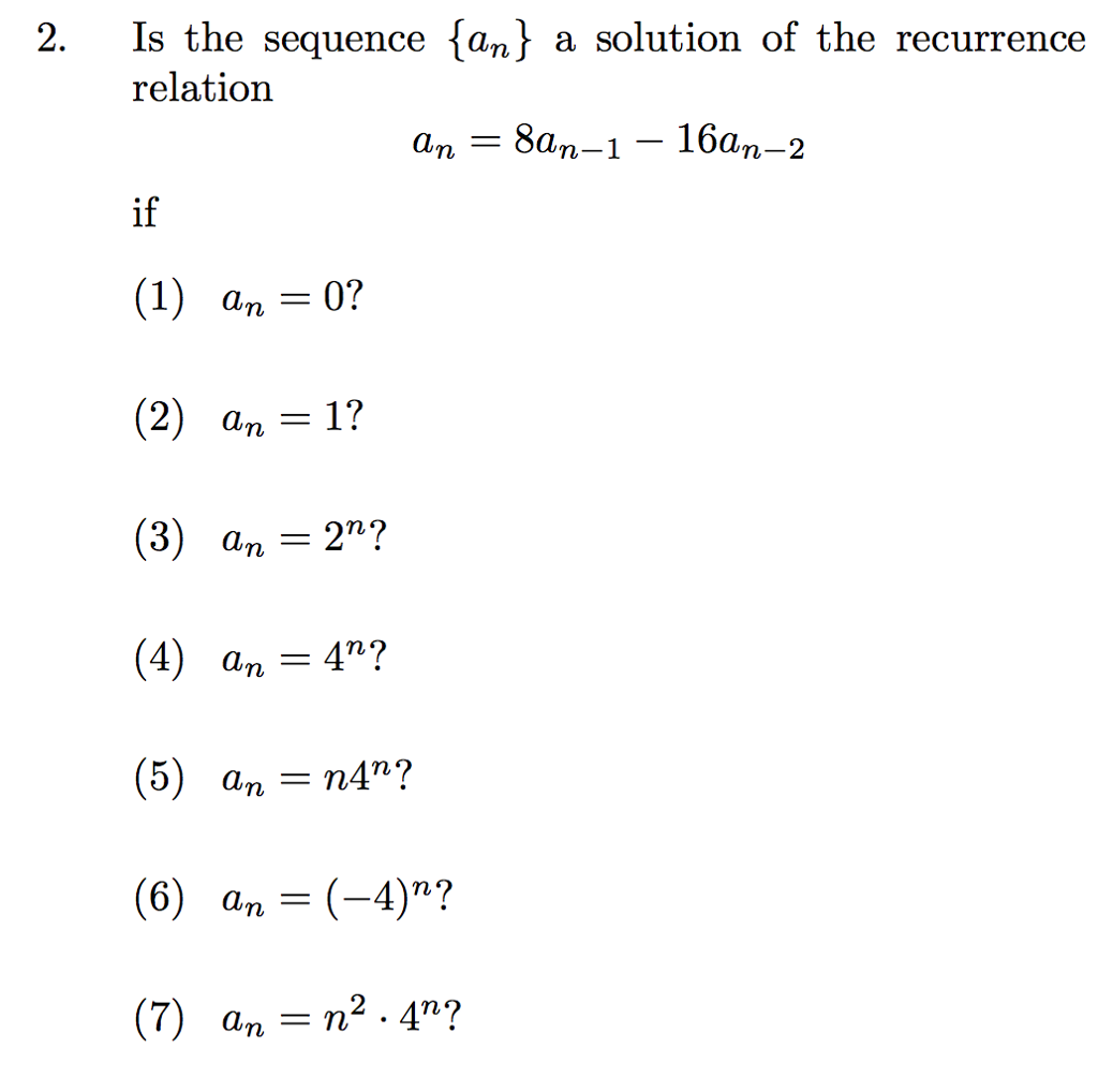 Solved Is The Sequence {a N} A Solution Of The Recurrence