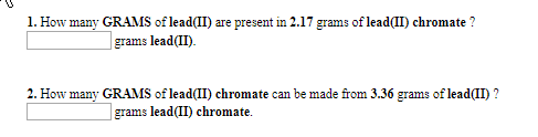 Solved 1. How many GRAMS of lead(I) are present in 2.17 | Chegg.com
