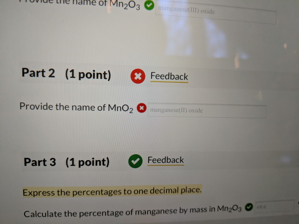 Solved e the name of Mn2O3 manganese(III) oxide Part 2 (1 | Chegg.com