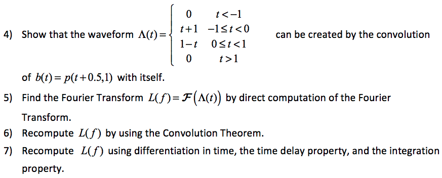 Solved 4) Show that the waveform A(t)- can be created by the | Chegg.com