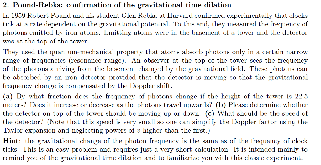 Solved 2. Pound-Rebka: confirmation of the gravitational | Chegg.com