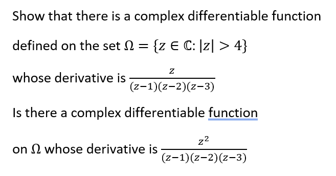 Solved Show That There Is A Complex Differentiable Function