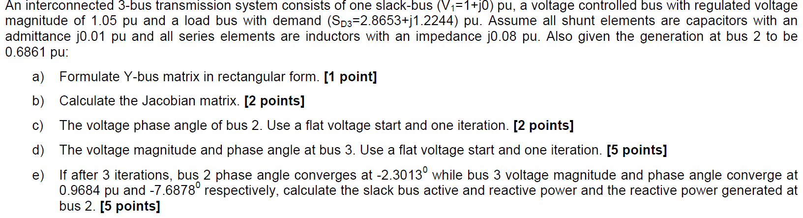 Solved An interconnected 3-bus transmission system consists | Chegg.com