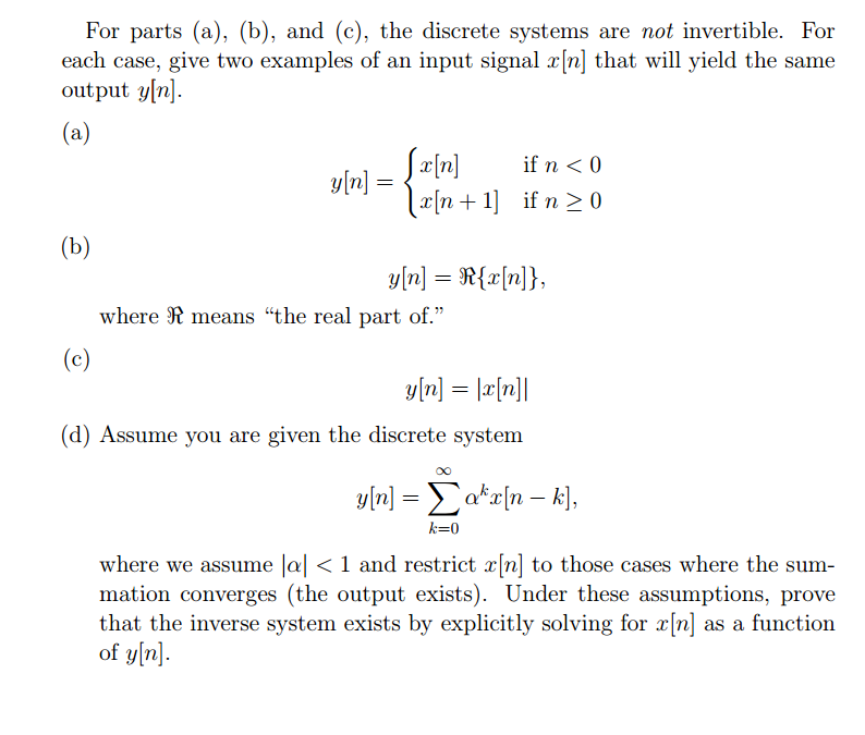 Solved For parts (a), (b), and (c), the discrete systems are | Chegg.com