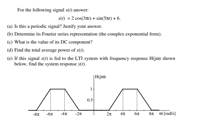 Solved For the following signal x(t) answer: x(t) 2 cos(3tr) | Chegg.com