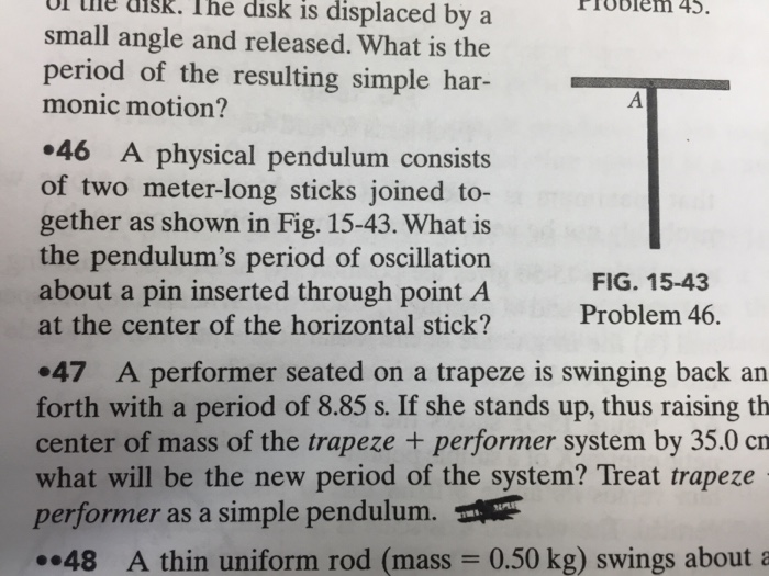 Solved A physical pendulum consists of two meter- long | Chegg.com