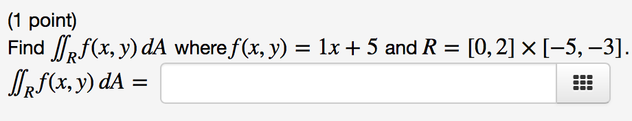 Solved (1 point) Values of f(x, y) are given in the table | Chegg.com