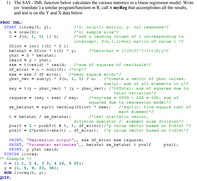 The Sas Iml Function Below Calculates The Various
