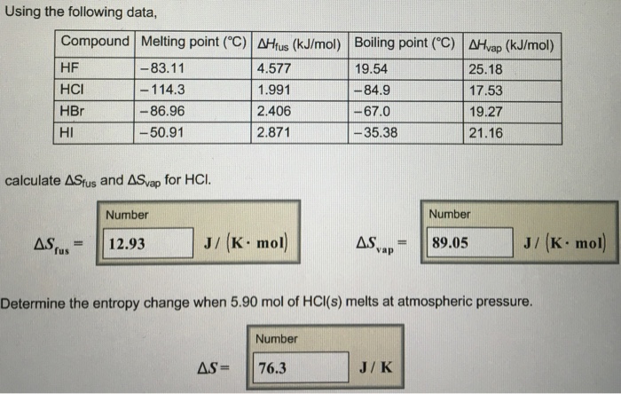 Solved Using the following data, calculate Delta S fus and | Chegg.com Solved Using the following data, calculate Delta S fus and | Chegg.com