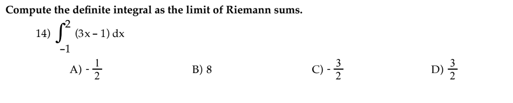 Solved Compute the definite integral as the limit of Riemann | Chegg.com