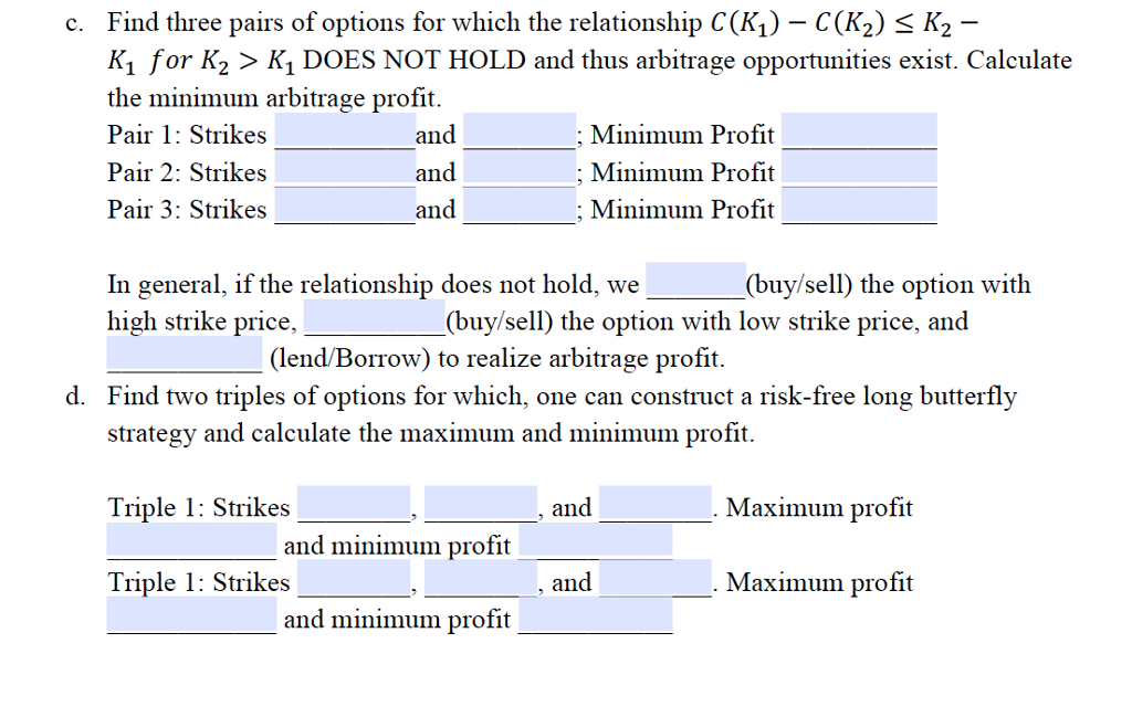 c. Find three pairs of options for which the | Chegg.com