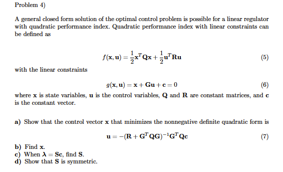 Solved Problem 4) A general closed form solution of the | Chegg.com
