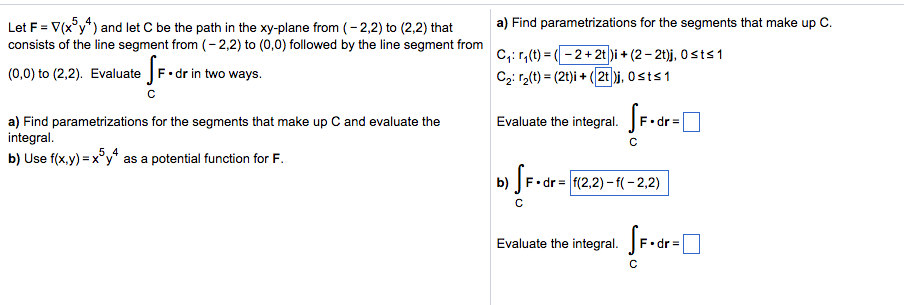 Solved Let F = (x^5y^4) and let C be the path in the xy | Chegg.com