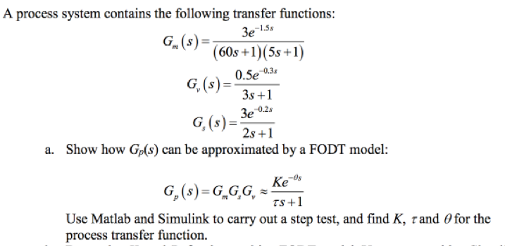 Solved A process system contains the following transfer | Chegg.com