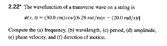 Solved The wavefunction of a transverse wave on a string is | Chegg.com