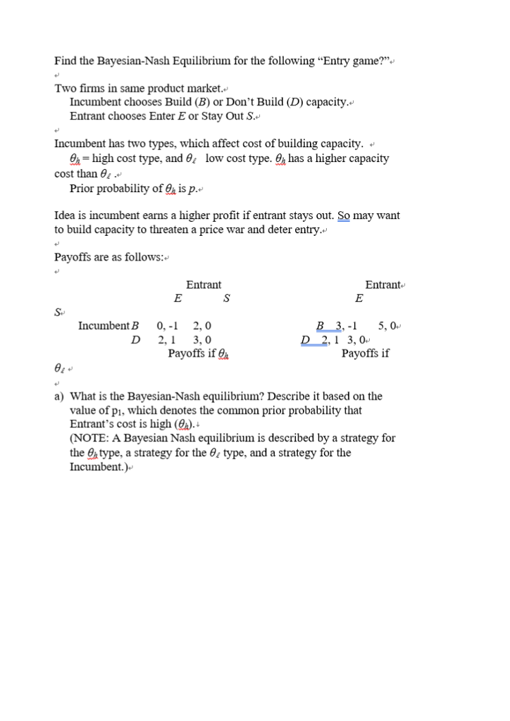 Solved Find the Bayesian-Nash Equilibrium for the following | Chegg.com