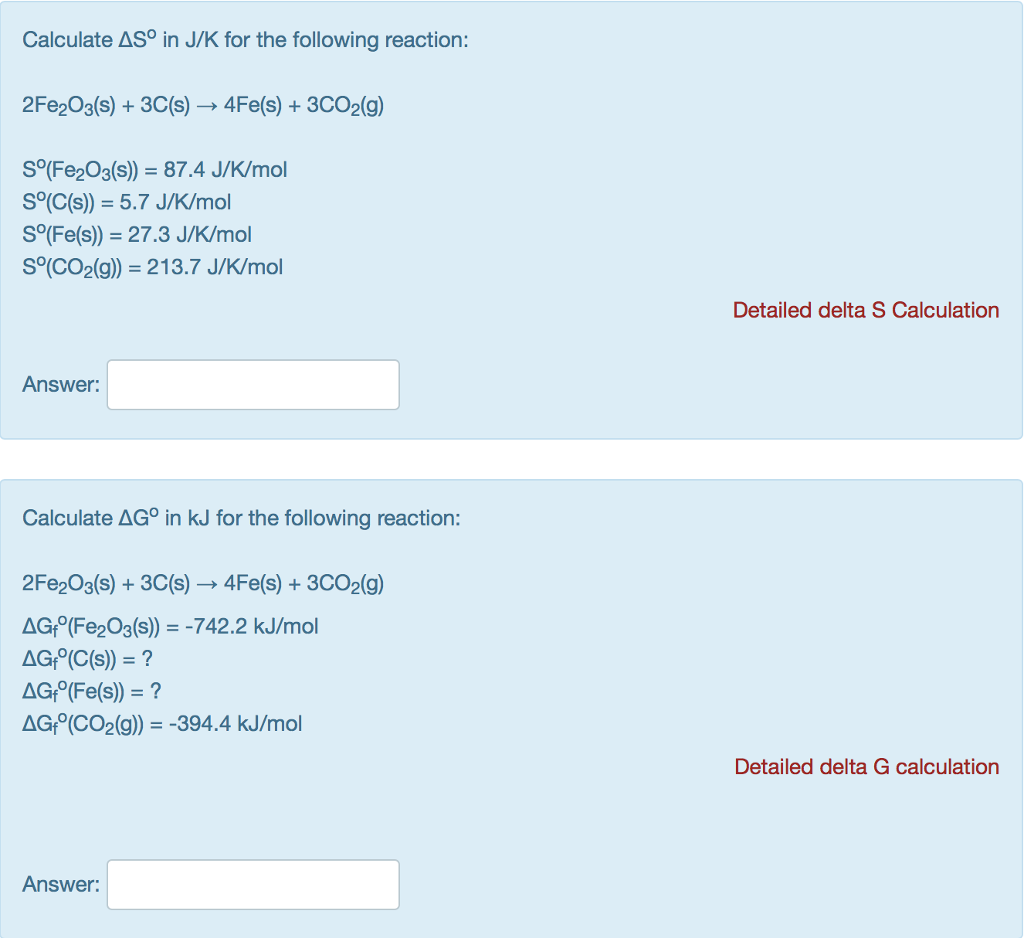Solved Calculate ?S in J/K for the following reaction: | Chegg.com