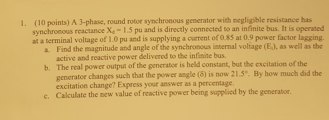 Solved 1. (10 points) A 3-phase, round rotor synchronous | Chegg.com