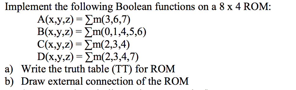 Solved Implement the following Boolean functions on a 8 | Chegg.com