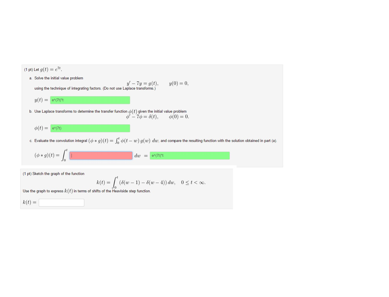 Solved (1 Pt) Let g(t) = e^7t. a. Solve the initial value | Chegg.com