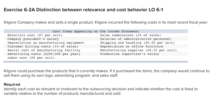 Solved Exercise 6-2A Distinction between relevance and cost | Chegg.com