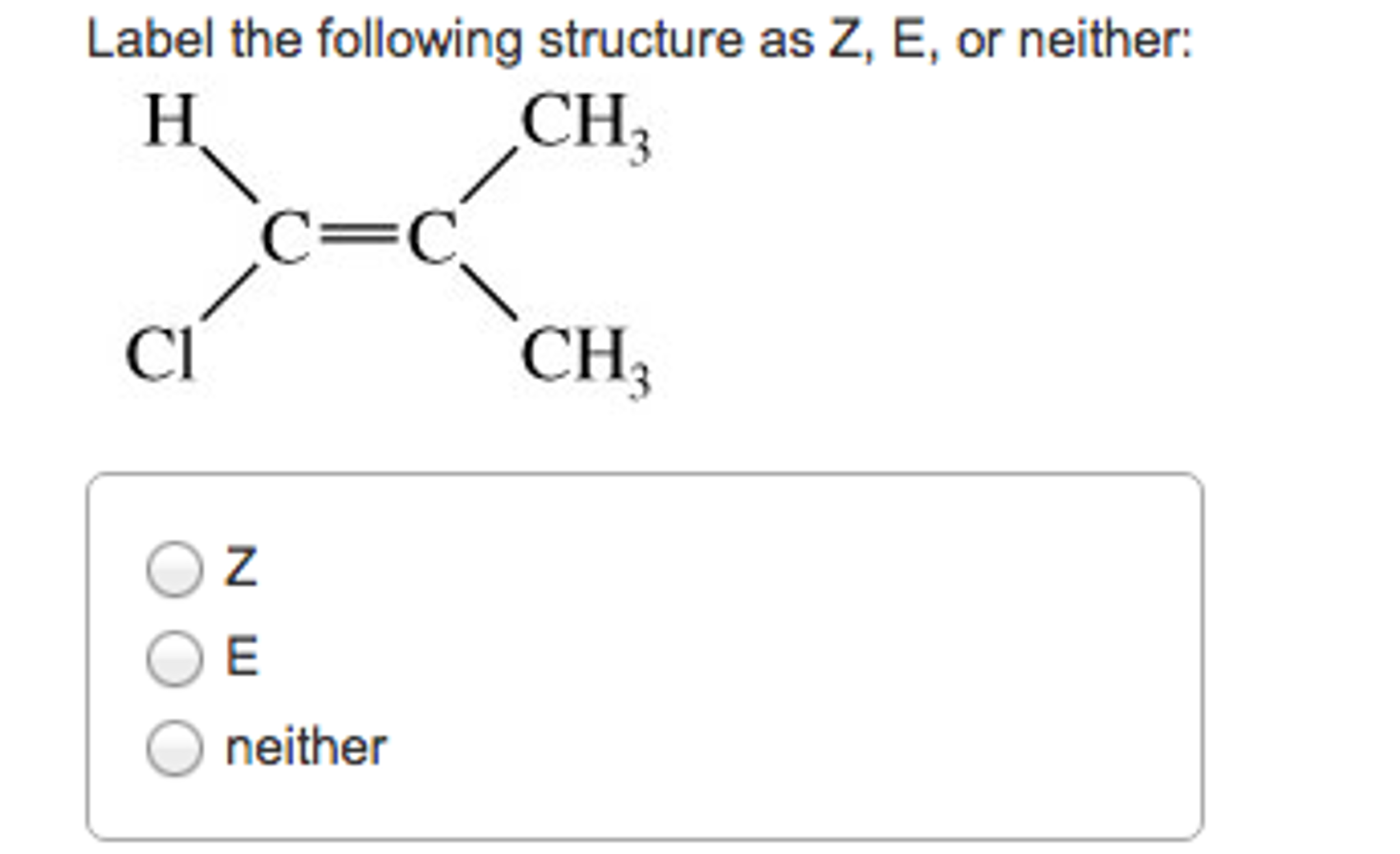 Part A Label the following structure as Z, E, or | Chegg.com