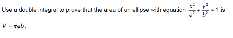 Solved Use a double integral to prove that the area of an | Chegg.com