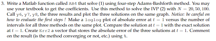 Solved 3. Write a Matlab function called AB4 that solve (1) | Chegg.com