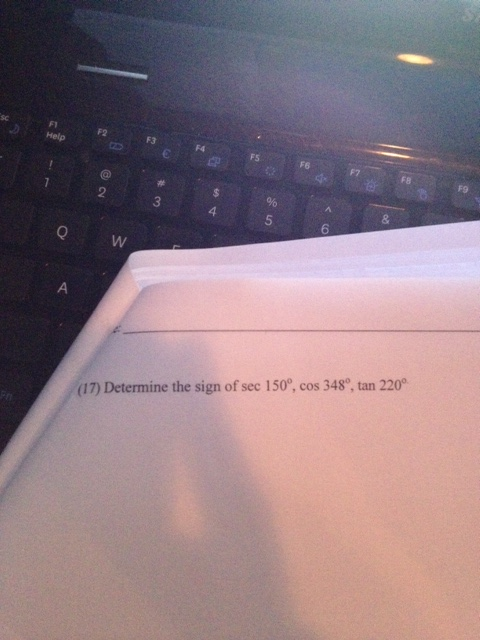 Solved Determine the sign of sec 150 degree, cos 348 degree, | Chegg.com