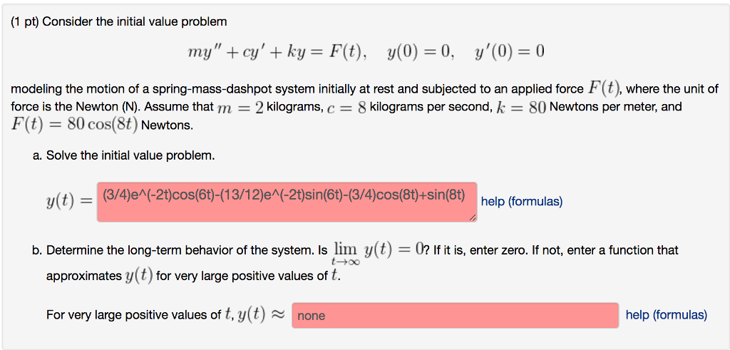 Solved Consider the initial value problem my" + cy' + ky = | Chegg.com