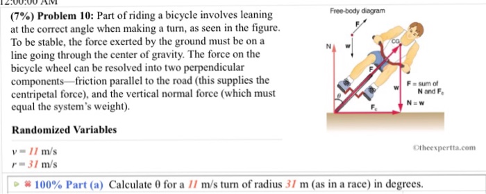 Solved Part of riding a bicycle involves leaning at the | Chegg.com