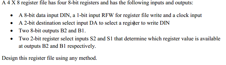 Solved A 4 X 8 register file has four 8-bit registers and | Chegg.com