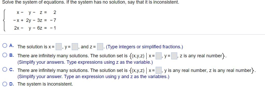 Solved Solve the system of equations. If the system has no | Chegg.com