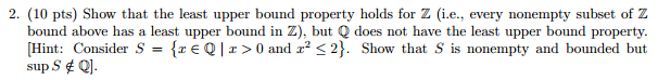 Solved Show that the least upper bound property holds for Z | Chegg.com
