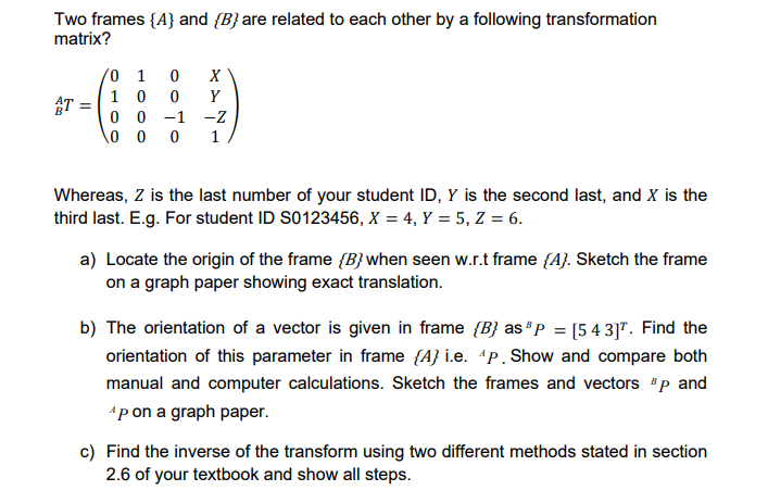 Two frames (A) and (B] are related to each other by a | Chegg.com