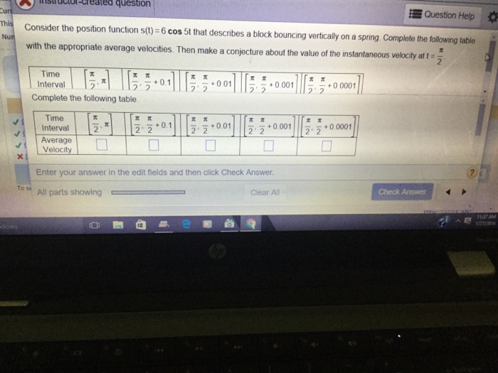 Solved Consider The Position Function S T 6 Cos 5 T That