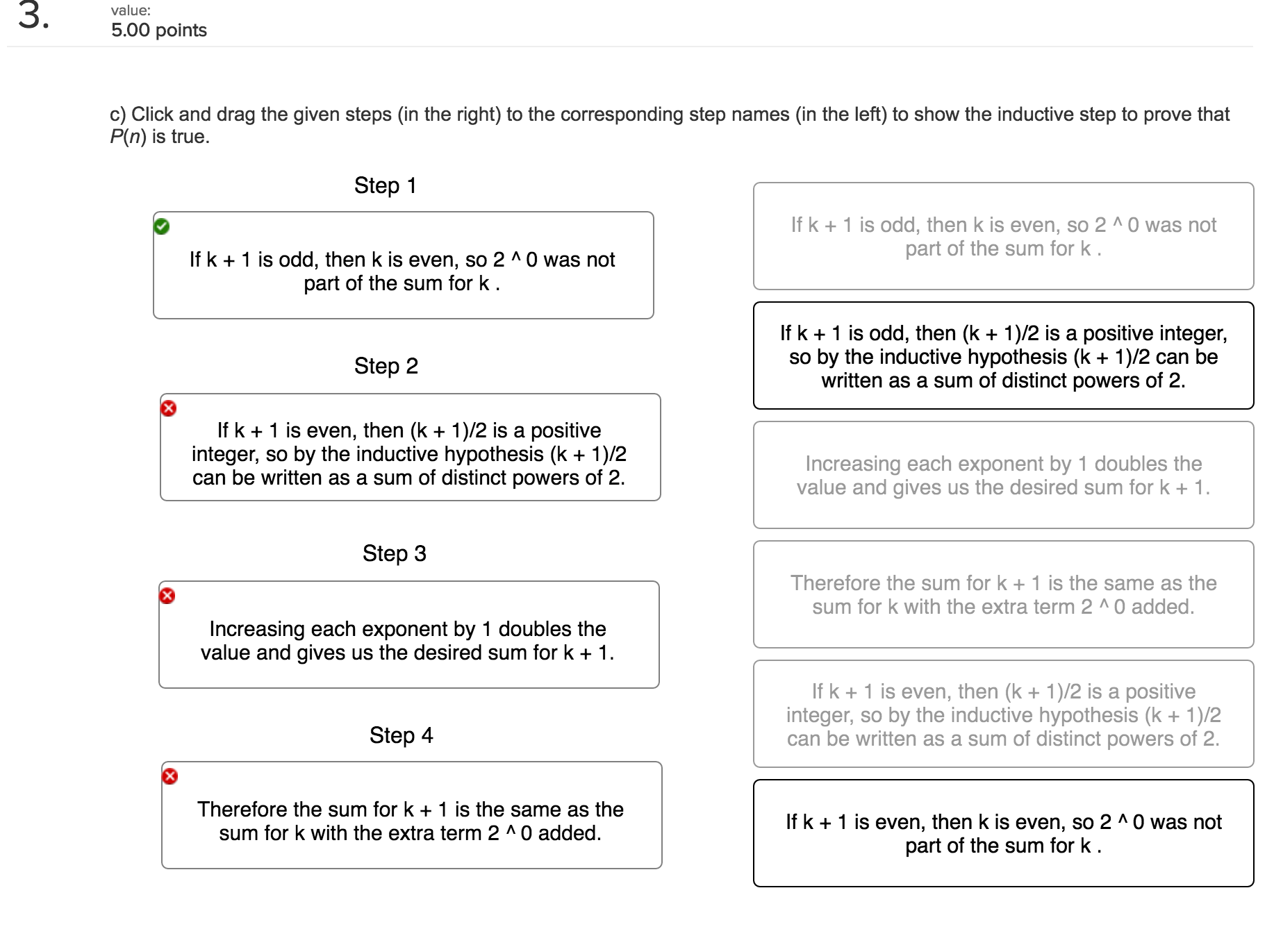 Solved value: 5.00 points c) Click and drag the given steps | Chegg.com